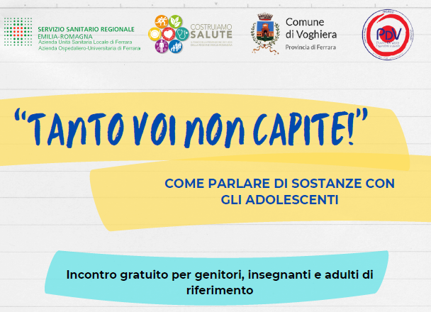 Voghiera promuove "Tanto voi non capite" - Azienda Unità Sanitaria ...